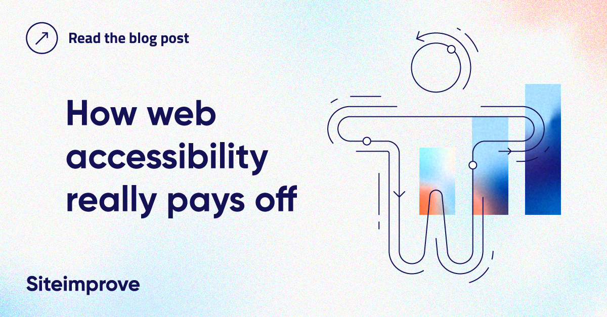 How Web Accessibility Really Pays Off - Siteimprove