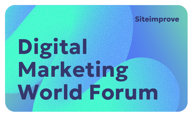 Digital Marketing World Forum 2024 | Siteimprove